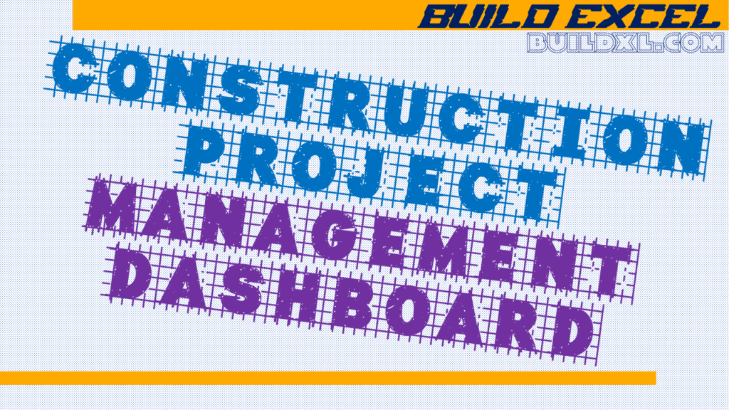 Construction Project Dashboards For Success