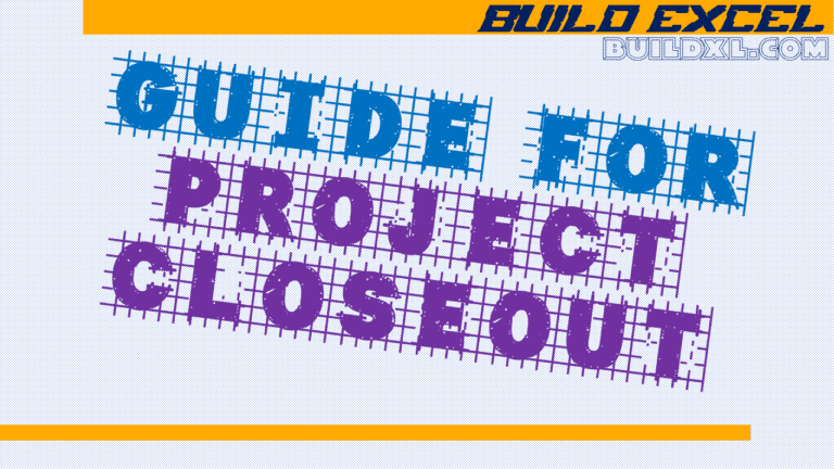 Closing Out Construction Projects: A Step-by-Step Guide | Build Excel